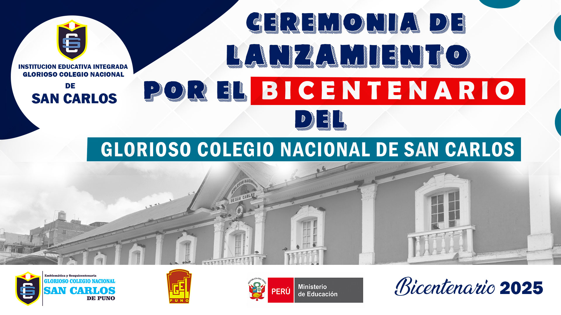 LANZAMIENTO DEL BICENTENARIO DEL GLORIOSO COLEGIO NACIONAL DE “SAN ...